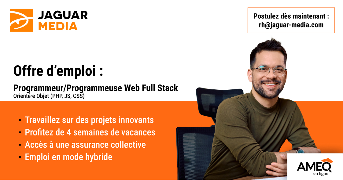 AMEQEmplois offre d'emploi: Programmeur Web Full Stack Orienté Objet (PHP, JS, CSS)